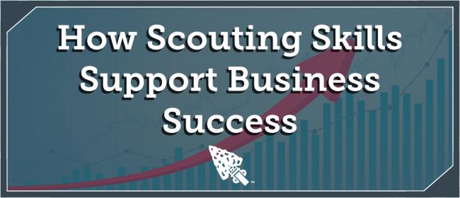 How Scouting Skills Support Business Success | Order of the Arrow, Scouting America